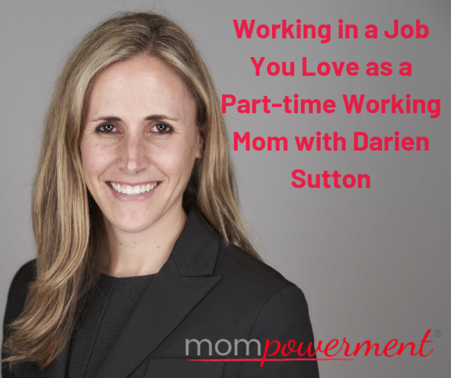 IG_Working in a Job You Love as a Part-time Working Mom with Darien ...