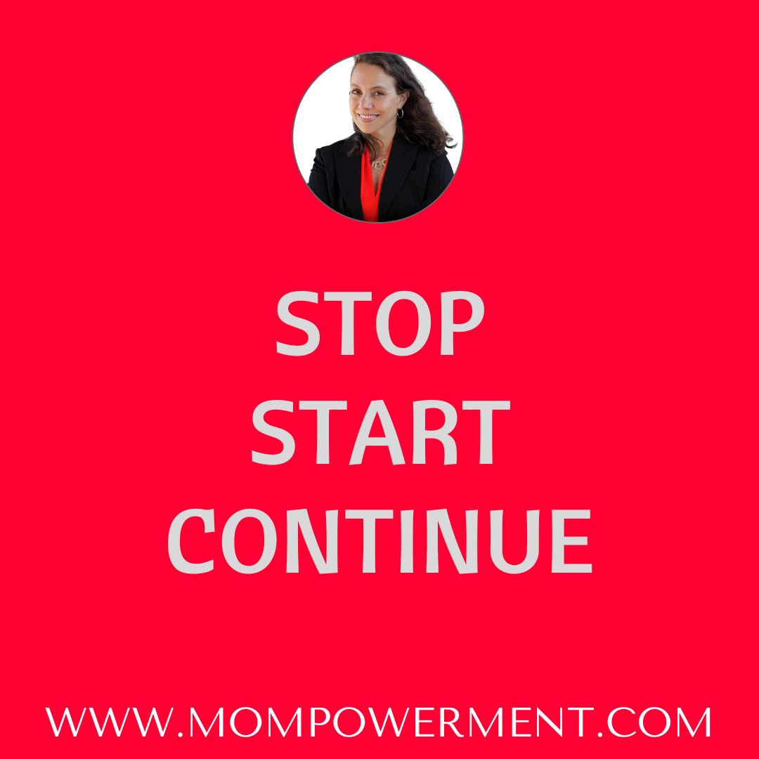 Stop Start Continue - Mompowerment